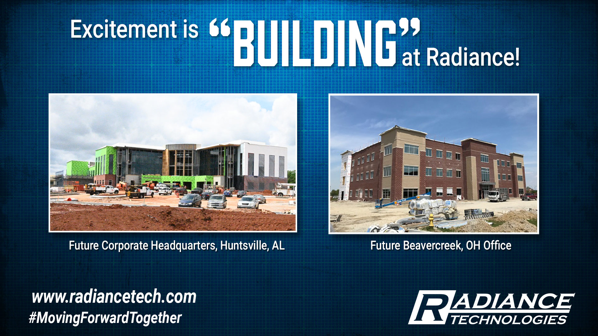 Excitement is “BUILDING” at Radiance! - Radiance Technologies
